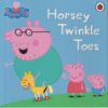 Peppa pig – Ladybird – Horsey Twinkle toes – Children's Bookshop in Sri ...