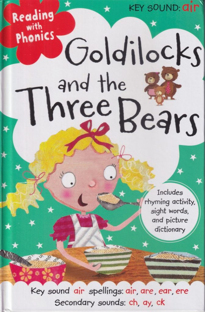 Reading with phonics – Goldilocks and the Three Bears – Key Sound : air ...